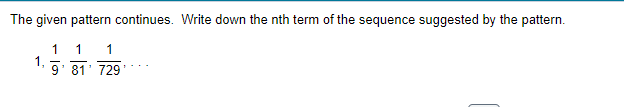 Solved The given pattern continues. Write down the nth term | Chegg.com