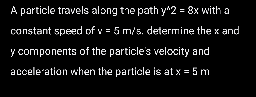 Solved A particle travels along the path y???2=8x ﻿with | Chegg.com