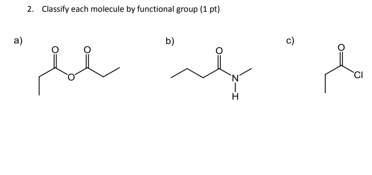 Solved 2. Classify each molecule by functional group (1 pt) | Chegg.com