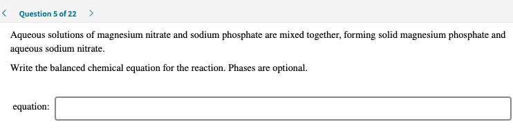 Solved Question 5 of 22 Aqueous solutions of magnesium | Chegg.com