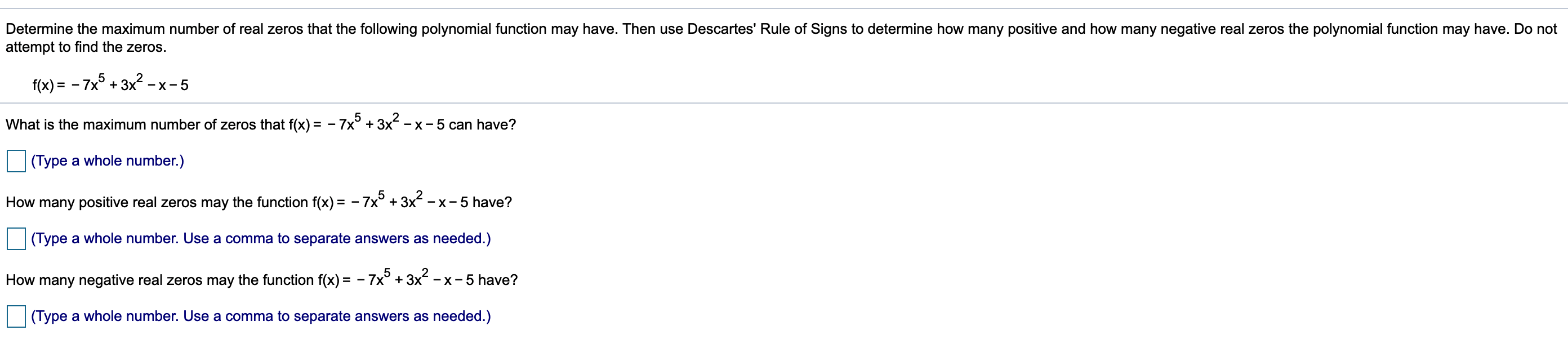 Solved Determine the maximum number of real zeros that the | Chegg.com
