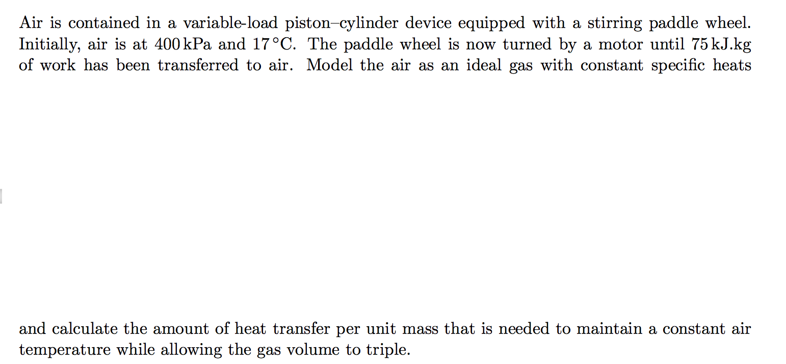 Solved Air is contained in a variable-load piston-cylinder | Chegg.com