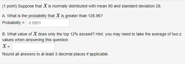 Solved (1 point) Suppose that X is normally distributed with | Chegg.com