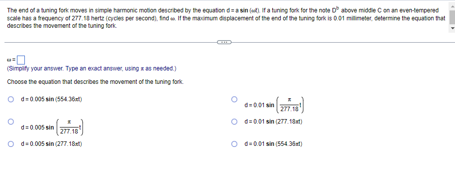 Solved The end of a tuning fork moves in simple harmonic | Chegg.com