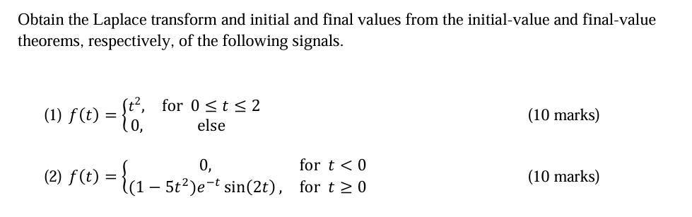 Solved Obtain the Laplace transform and initial and final | Chegg.com