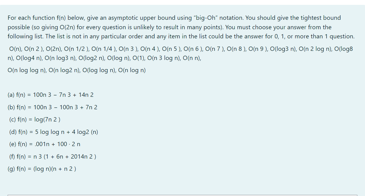 Solved For each function f(n) below, give an asymptotic | Chegg.com