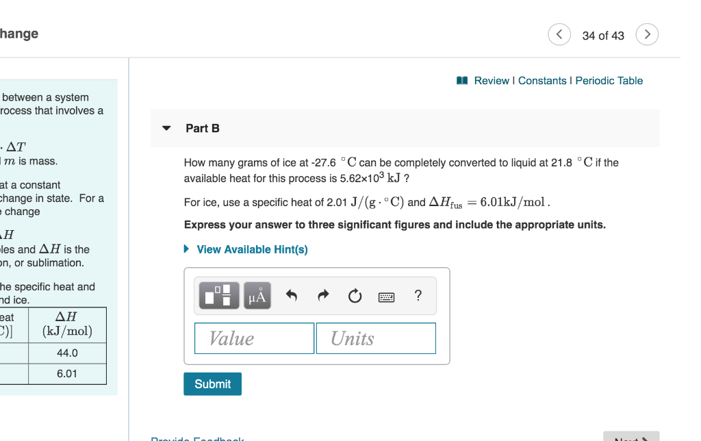 Solved How many grams of ice at -27.6 ∘C can be completely | Chegg.com