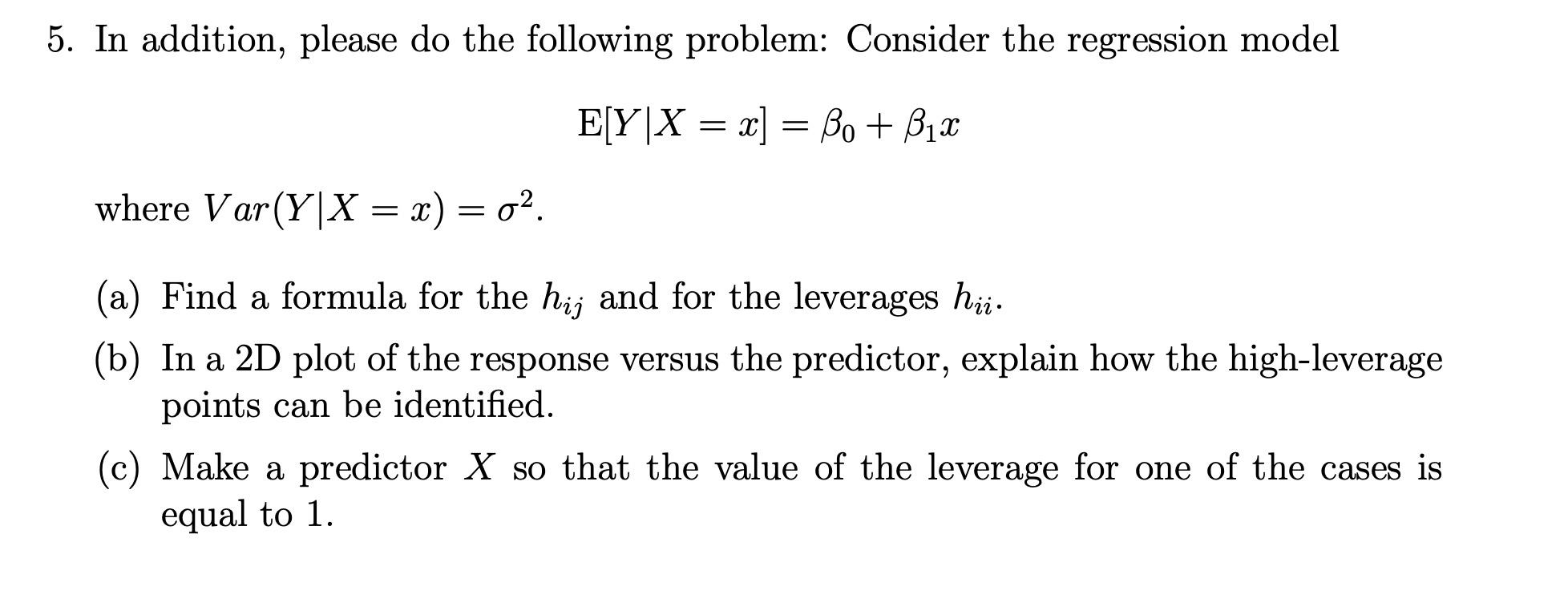 Solved In addition, please do the following problem: | Chegg.com