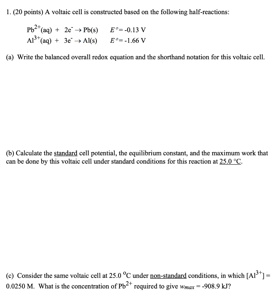 Solved 1. (20 points) A voltaic cell is constructed based on | Chegg.com