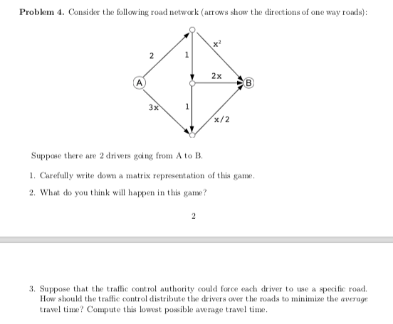 Problem 4. Consider the following road network | Chegg.com