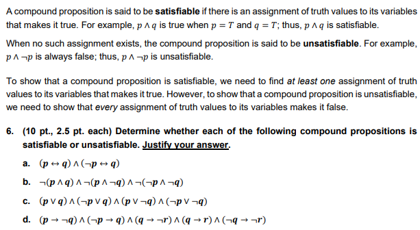 Solved A compound proposition is said to be satisfiable if | Chegg.com