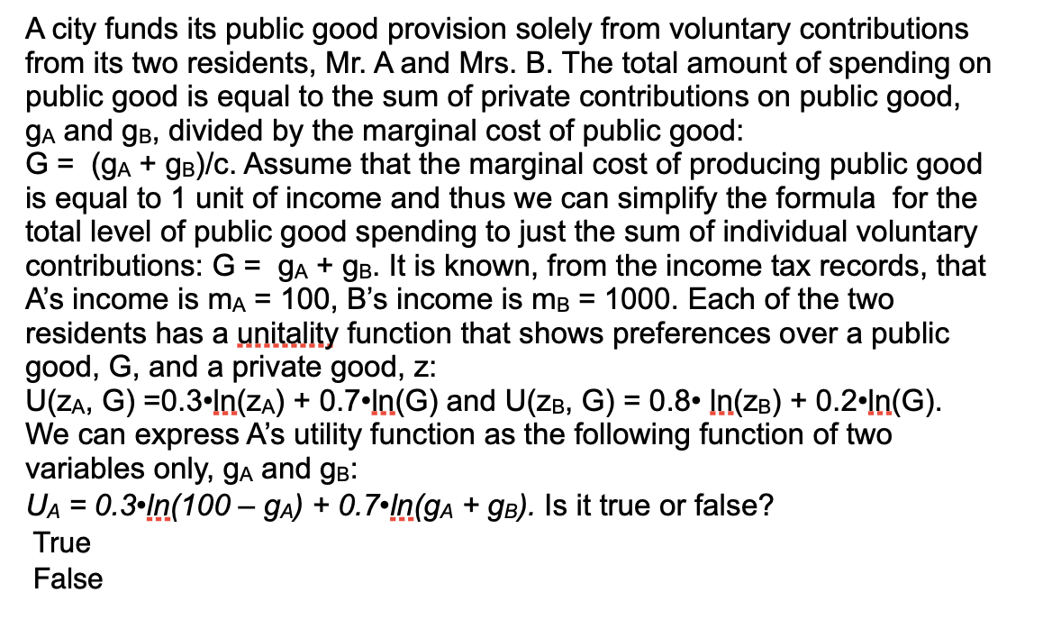 Solved A city funds its public good provision solely from | Chegg.com