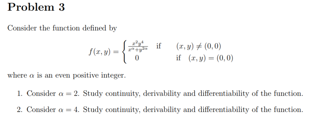 Solved Problem 3 Consider the function defined by f(x, y) = | Chegg.com