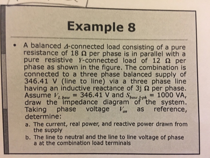 Solved Example 8 · A balanced Δ-connected load consisting of | Chegg.com