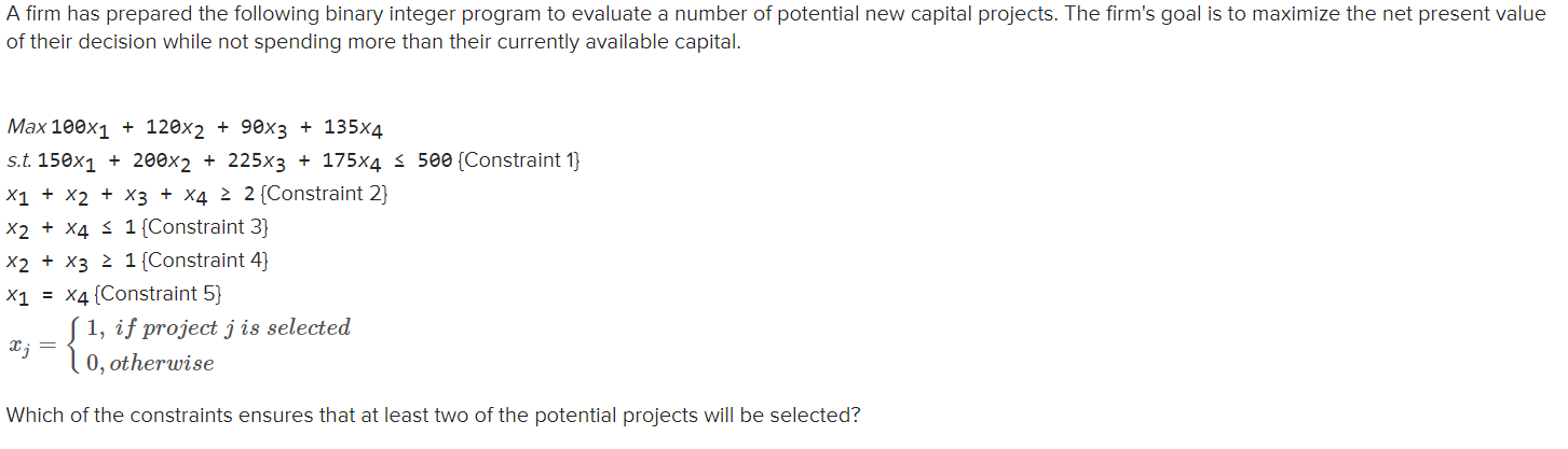 Solved A firm has prepared the following binary integer | Chegg.com