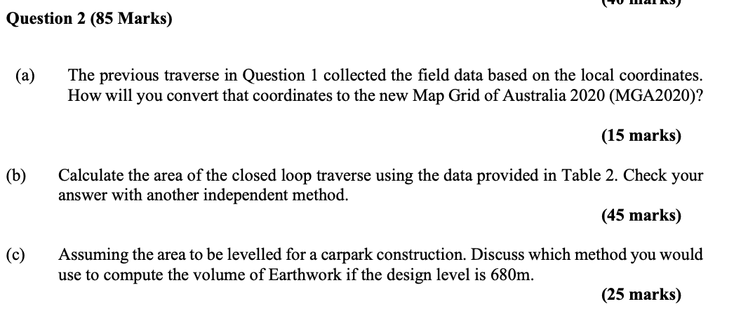 Solved Question 2 (85 Marks) (a) The previous traverse in | Chegg.com