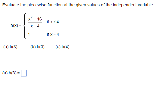 Solved Evaluate the piecewise function at the given values | Chegg.com