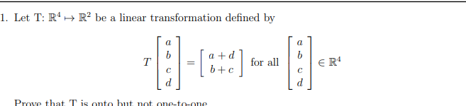 Solved 1. Let T:R4↦R2 be a linear transformation defined by | Chegg.com