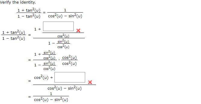 Solved Verify the identity. 1 + tan20) 1 - tan2(u) 1 = | Chegg.com