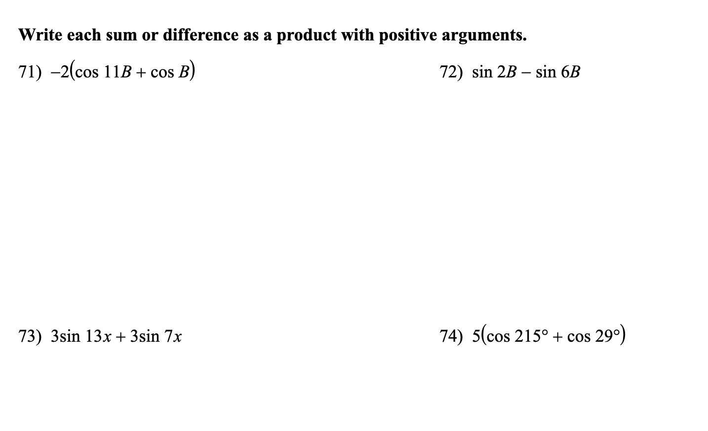 Solved Write each sum or difference as a product with | Chegg.com
