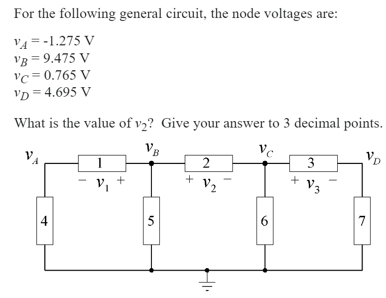 Solved For the following general circuit, the node voltages | Chegg.com