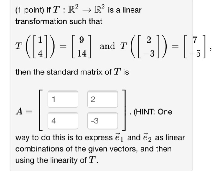 Solved If T: R^2 rightarrow R^2 is a linear transformation | Chegg.com