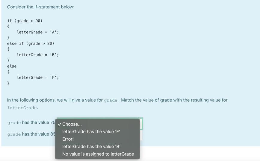 Solved Consider the if-statement below: if (grade > 90) { | Chegg.com