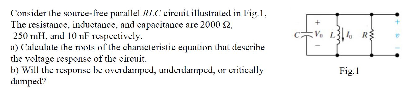 Solved V. 1314. RS Consider the source-free parallel RLC | Chegg.com