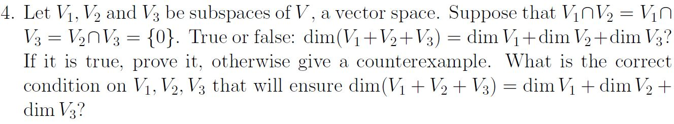 Solved 4. Let V1, V2 and V3 be subspaces of V, a vector | Chegg.com
