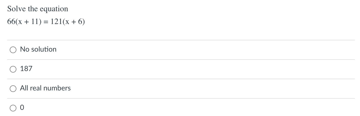 Solved Solve the equation 66(x + 11) = 121(x + 6) No | Chegg.com