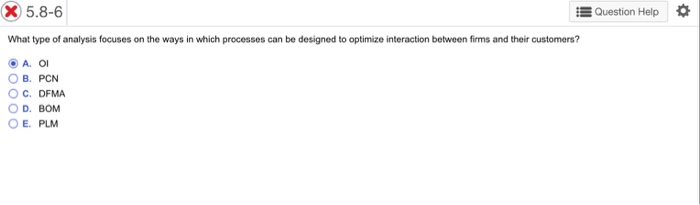 Solved x5.8-6 Question Help * What type of analysis focuses | Chegg.com