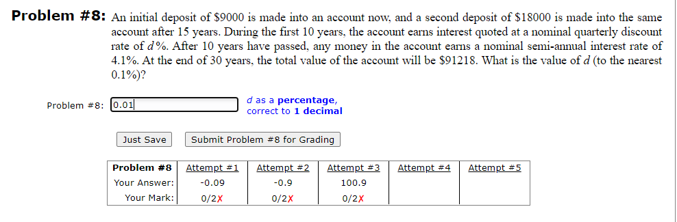 Solved Problem #8: An initial deposit of $9000 is made into | Chegg.com