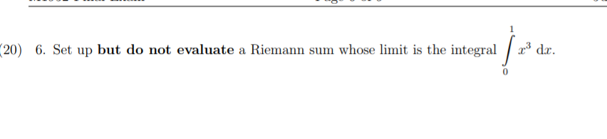 Solved (20) 6. Set up but do not evaluate a Riemann sum | Chegg.com