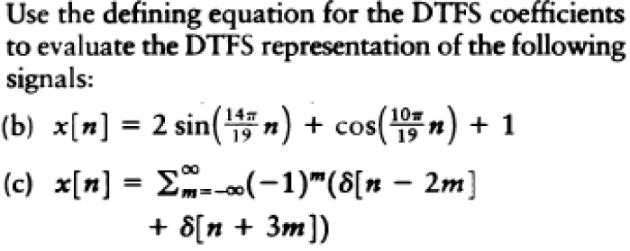 Use the defining equation for the DTFS coefficients | Chegg.com
