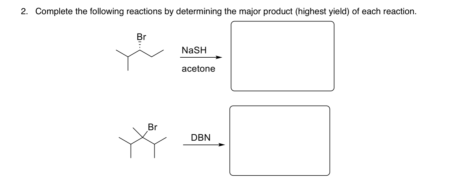 Solved 2. Complete the following reactions by determining | Chegg.com