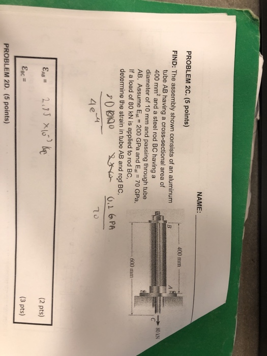 Solved NAME: PROBLEM 2C. (5 points) 400 mm FIND: The | Chegg.com