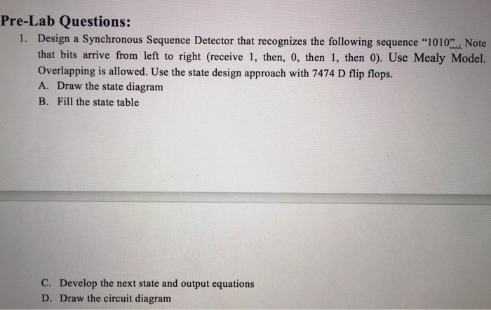 Solved Pre-Lab Questions: 1. Design a Synchronous Sequence | Chegg.com