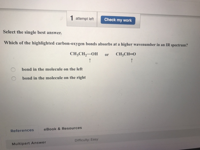 Solved 1 attempt left Check my work Select the single best | Chegg.com