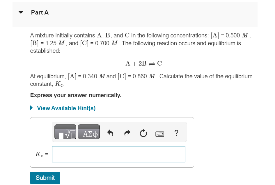 Solved Part AA mixture initially contains A,B, ﻿and C ﻿in | Chegg.com