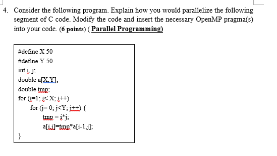 Solved 4. Consider the following program. Explain how you | Chegg.com