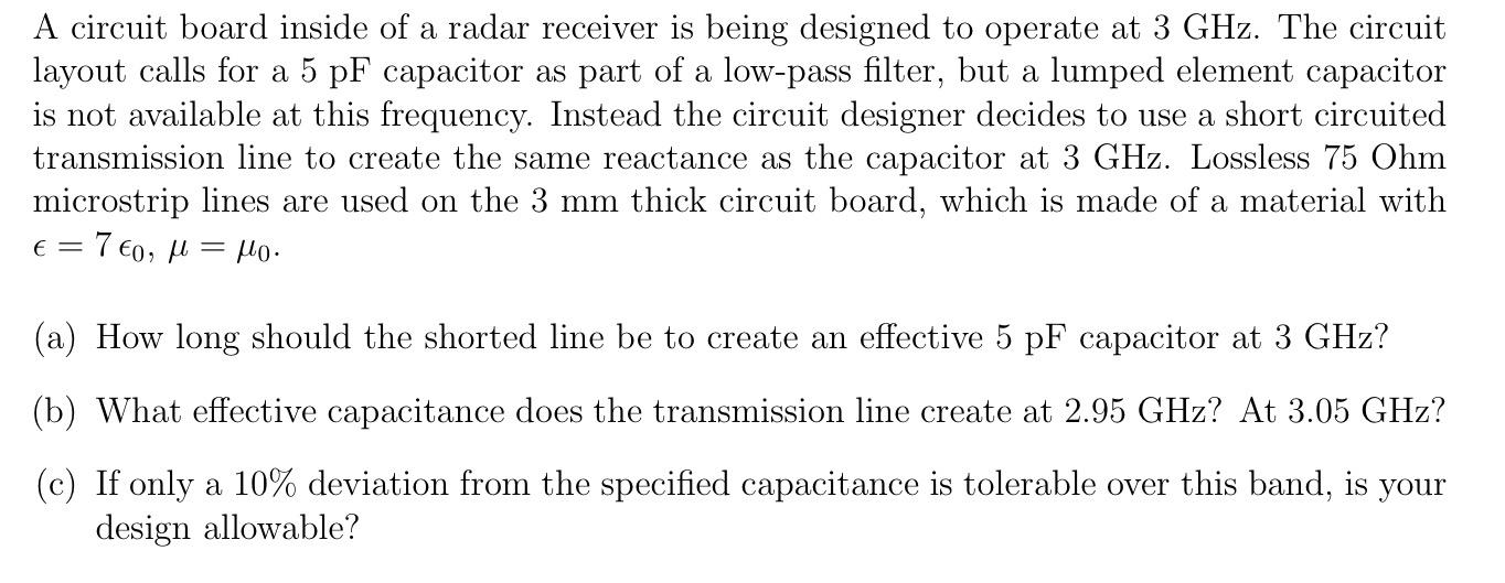 Solved A circuit board inside of a radar receiver is being | Chegg.com