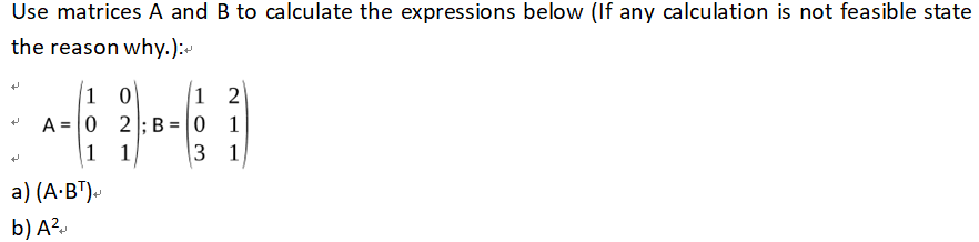 Solved Use matrices A and B to calculate the expressions | Chegg.com