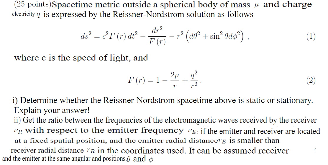 Solved (25 points)Spacetime metric outside a spherical body | Chegg.com