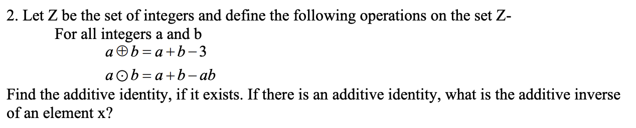 Solved 2. Let Z be the set of integers and define the | Chegg.com