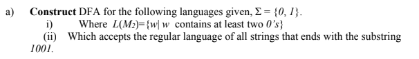 Solved a) Construct DFA for the following languages given, E | Chegg.com