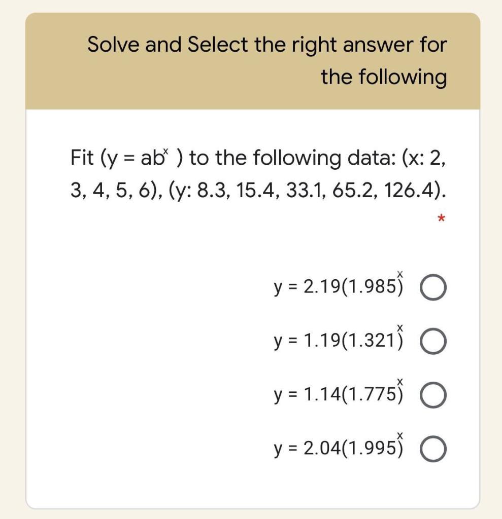 Solved Solve and Select the right answer for the following | Chegg.com