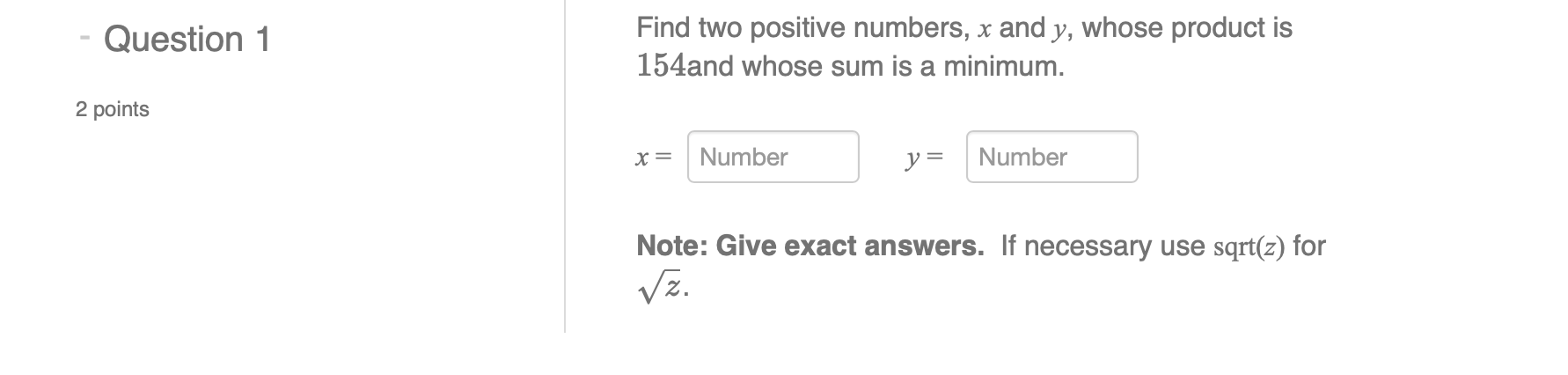 Solved Find two positive numbers, x and y, whose product is | Chegg.com