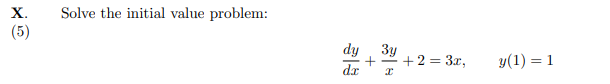 Solved X. Solve the initial value problem: (5) | Chegg.com