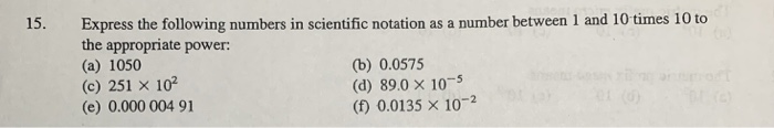 Solved Express the following numbers in scientific notation | Chegg.com