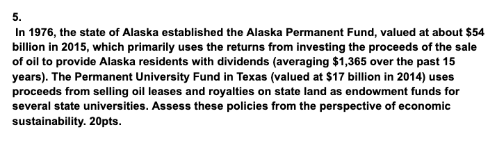 Solved In 1976, the state of Alaska established the Alaska | Chegg.com